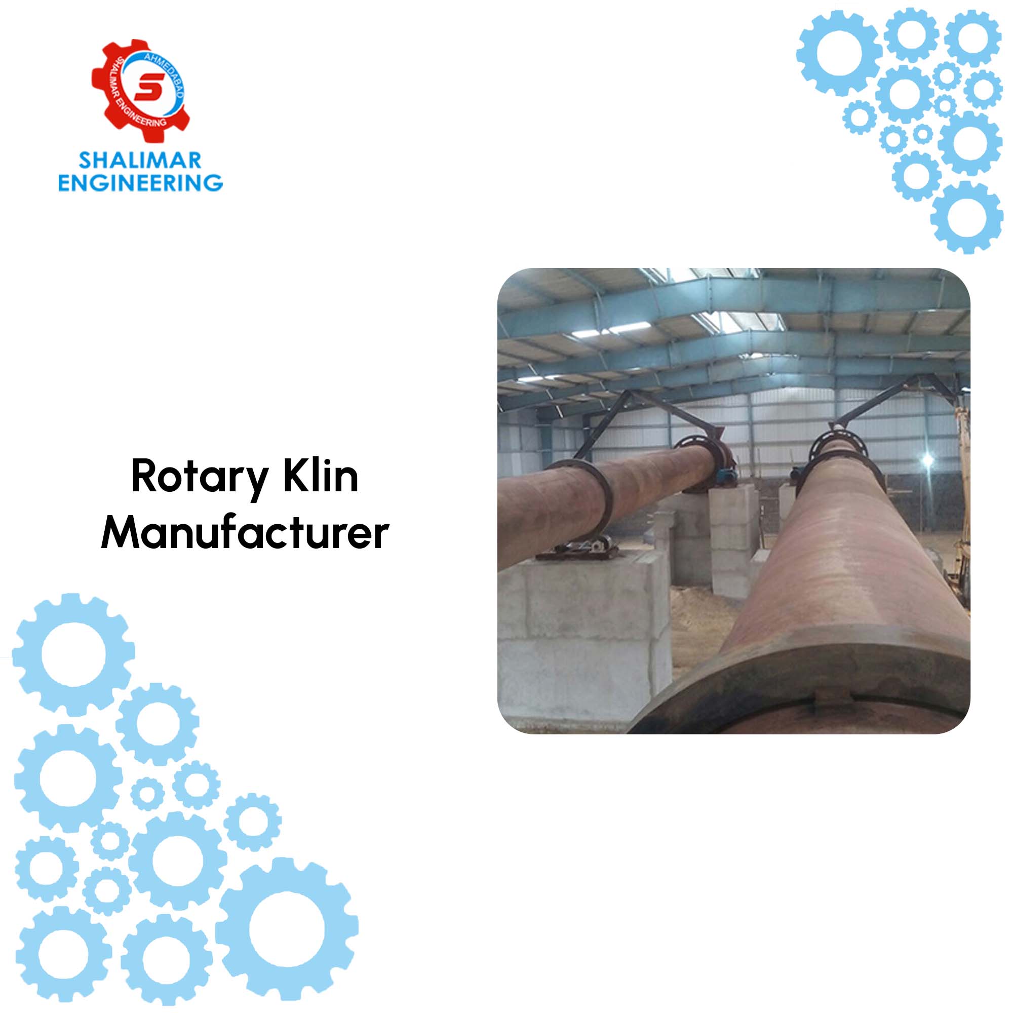 Rotary Kiln Manufacturer - Shalimar Engineering