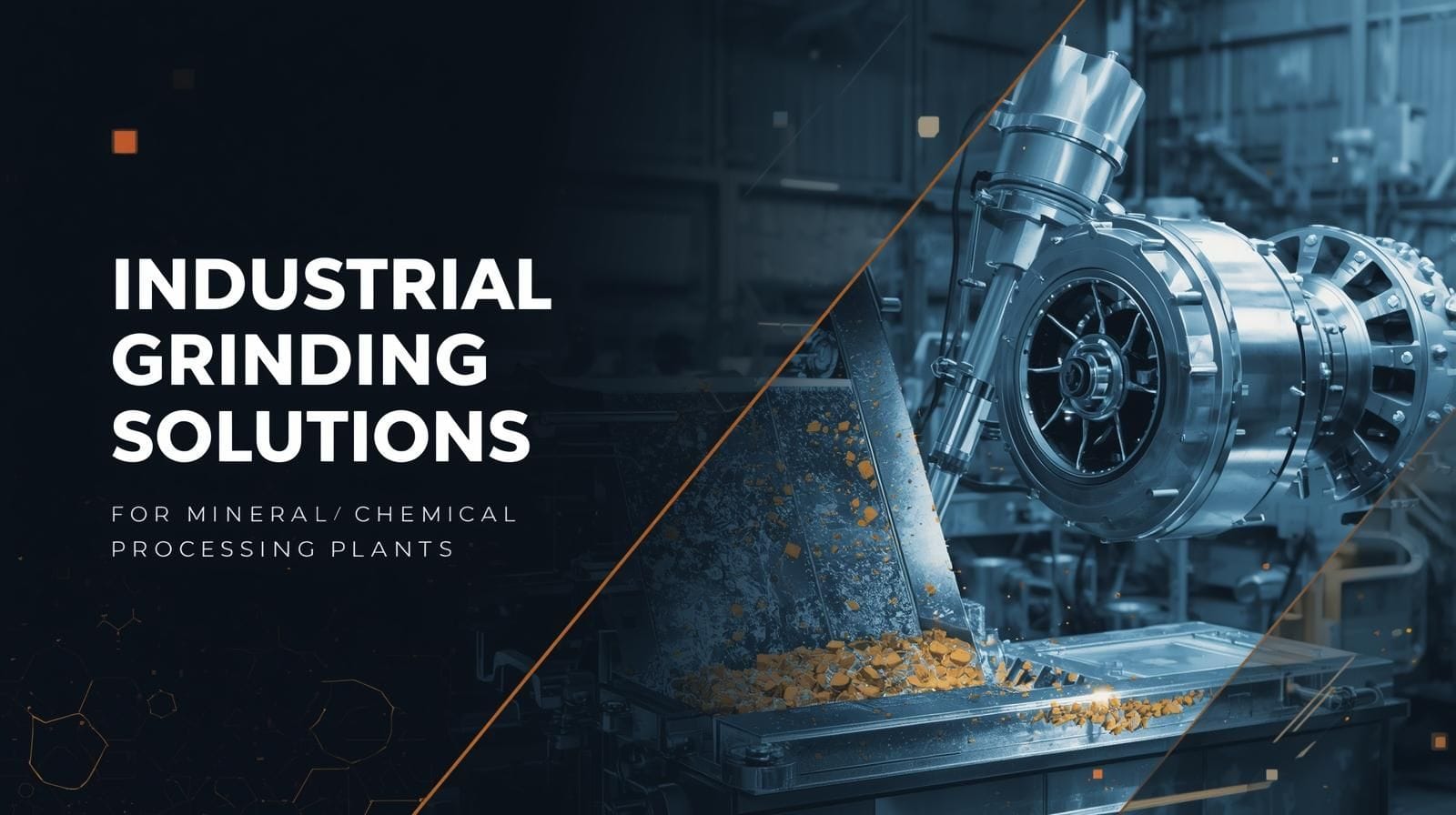 Industrial Grinding Solutions for Processing Plants